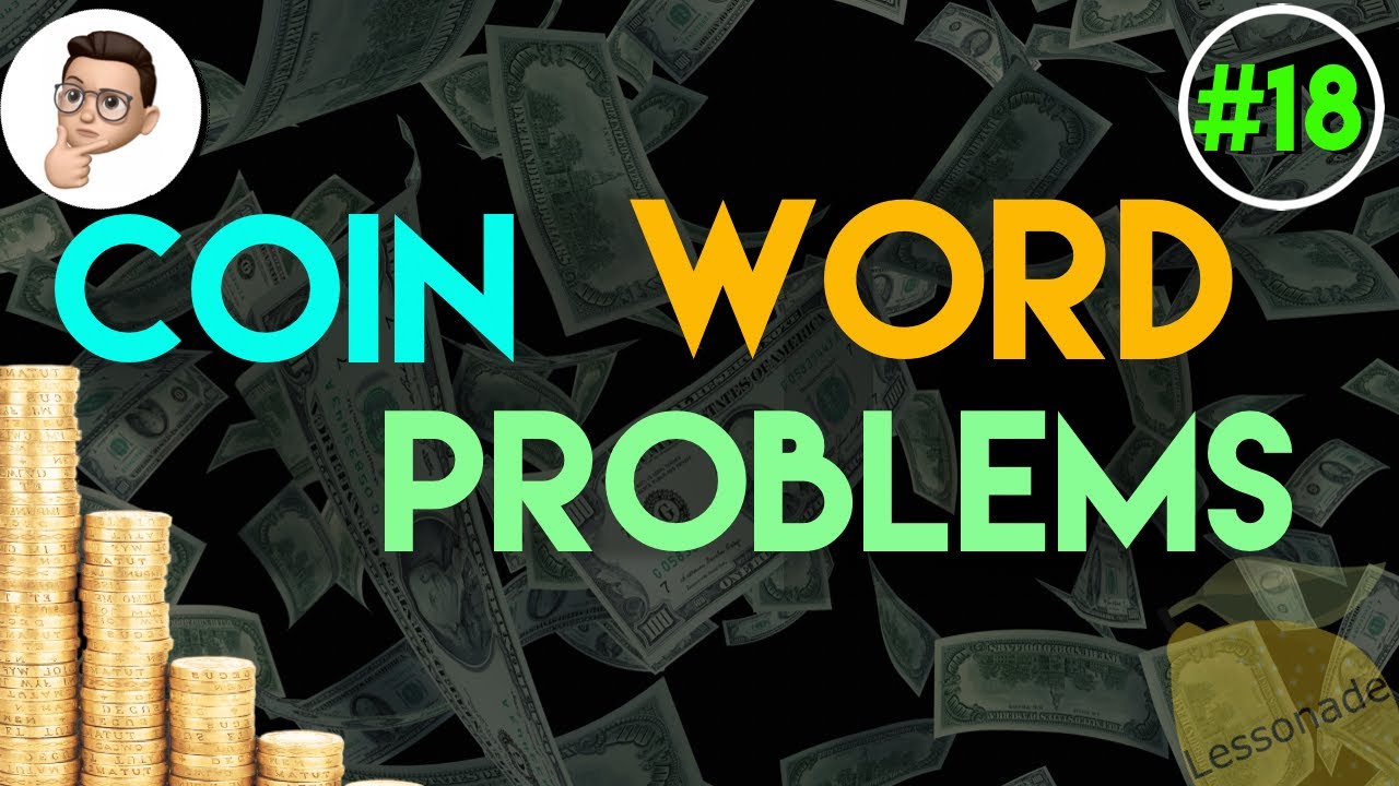 Coin And Money Word Problems Algebra 11plus YouTube Coin And Money Word Problems Algebra 11plus YouTube