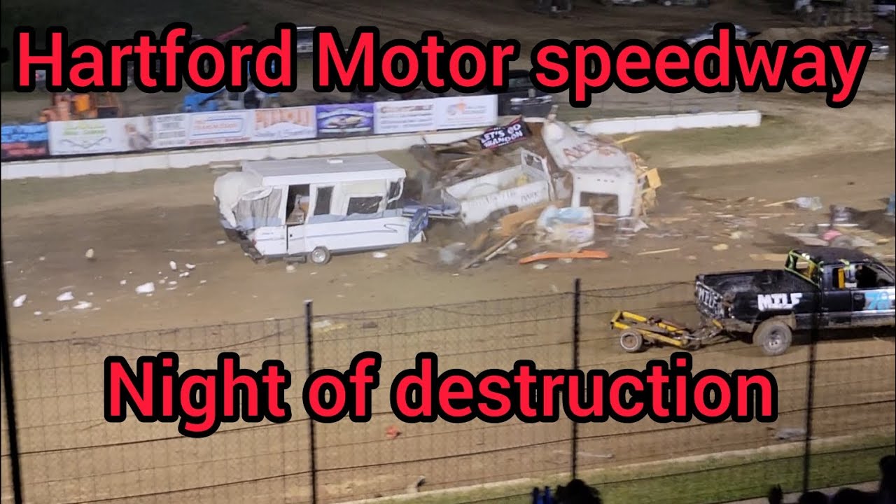 Hartford motor speedway night of destruction Jun 3 - YouTube