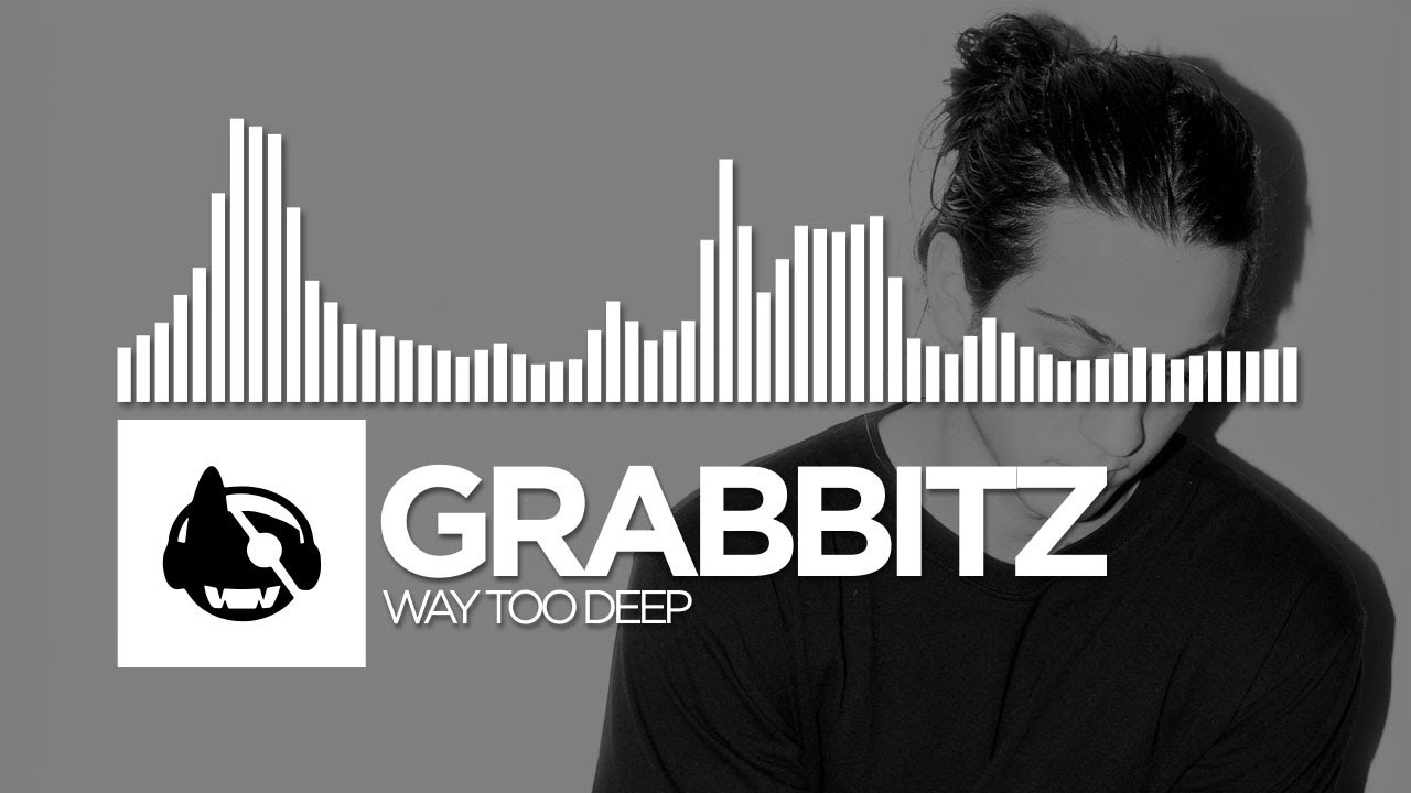 Grabbitz - Way Too Deep [Friends EP] - YouTube