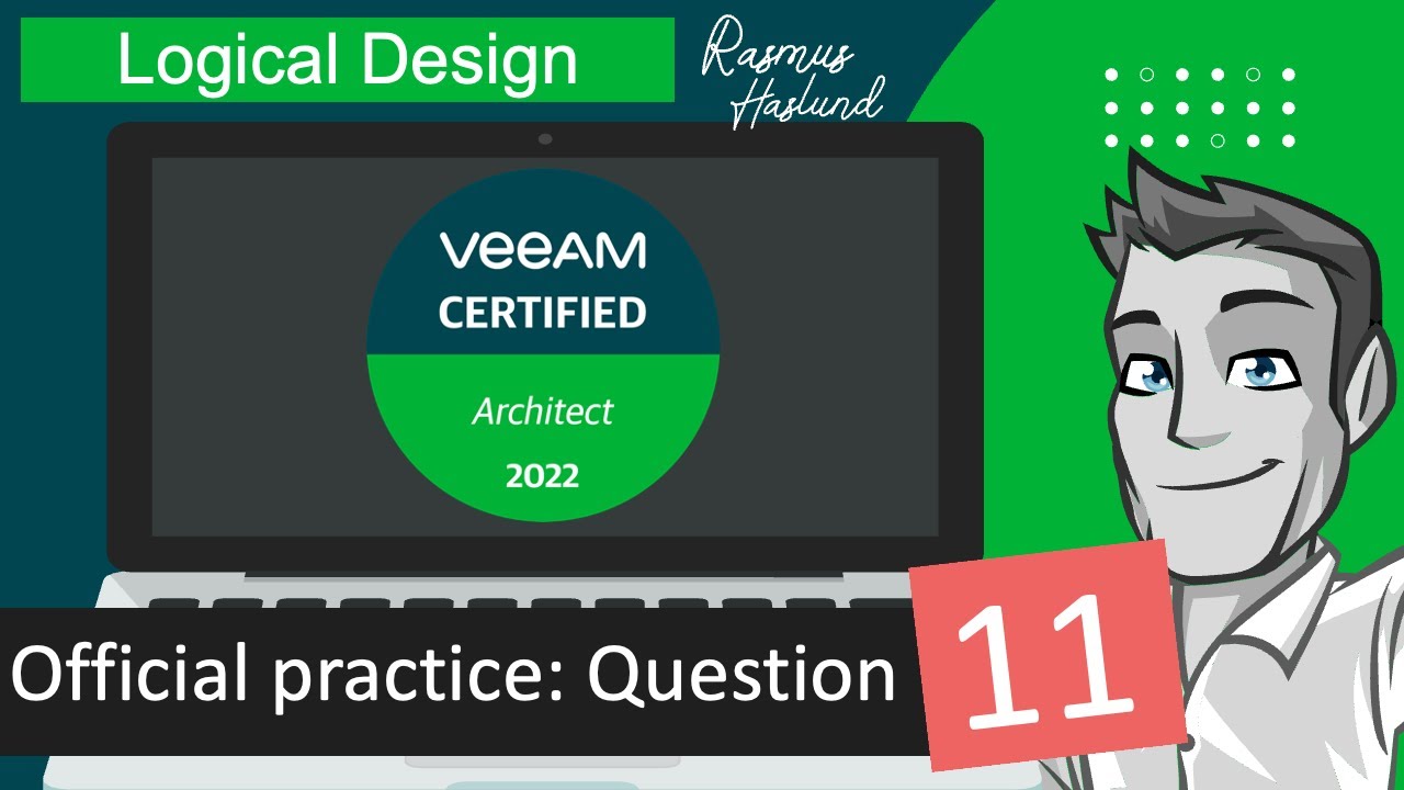 Veeam Certified Architect - VMCA 2022 official practice exam: Question ...