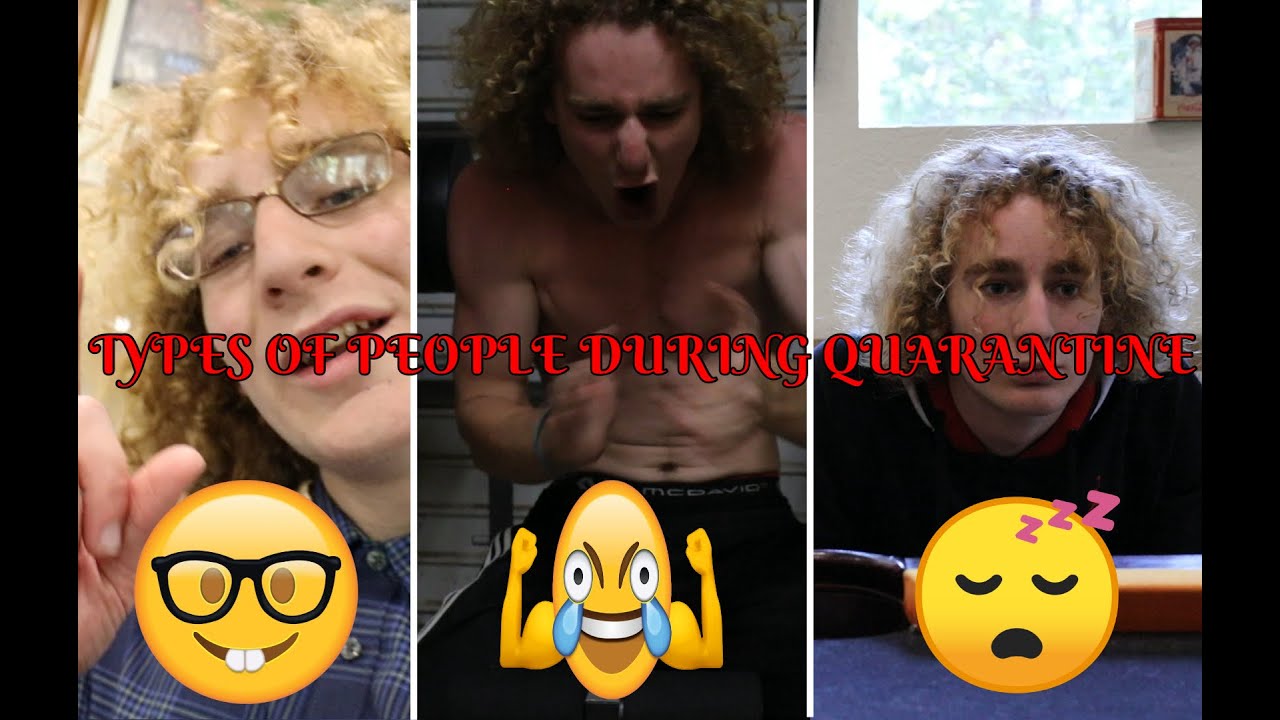 Different Types of People During Quarantine - YouTube