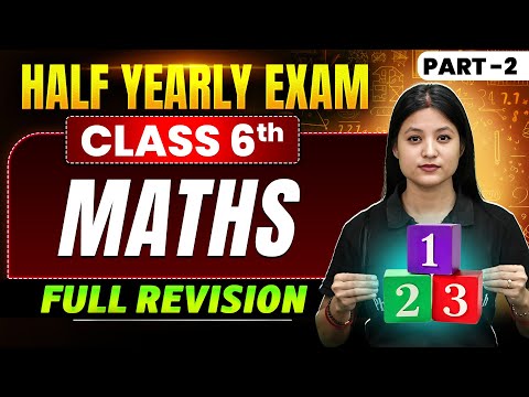 Class 6 Maths Half Yearly Revision || Complete Chapter || Part - 2 || Pooja Ma'am 🎯