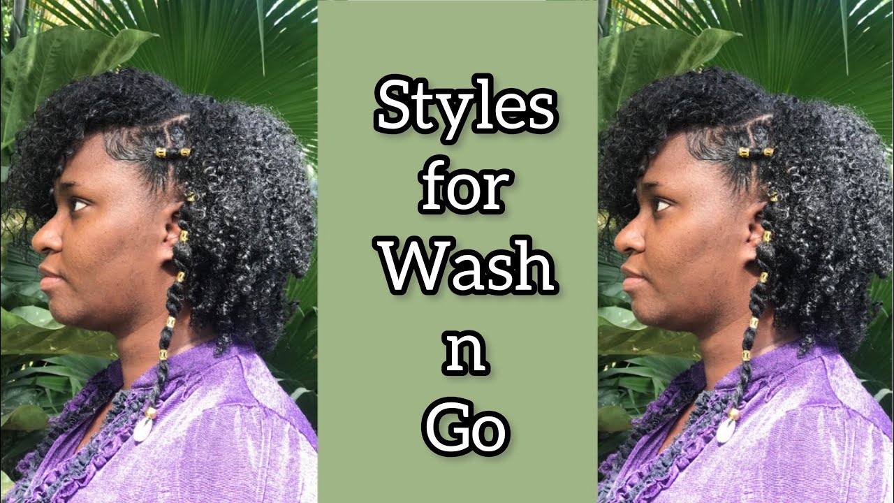 Styles for Wash n Go || Natural Hair - YouTube