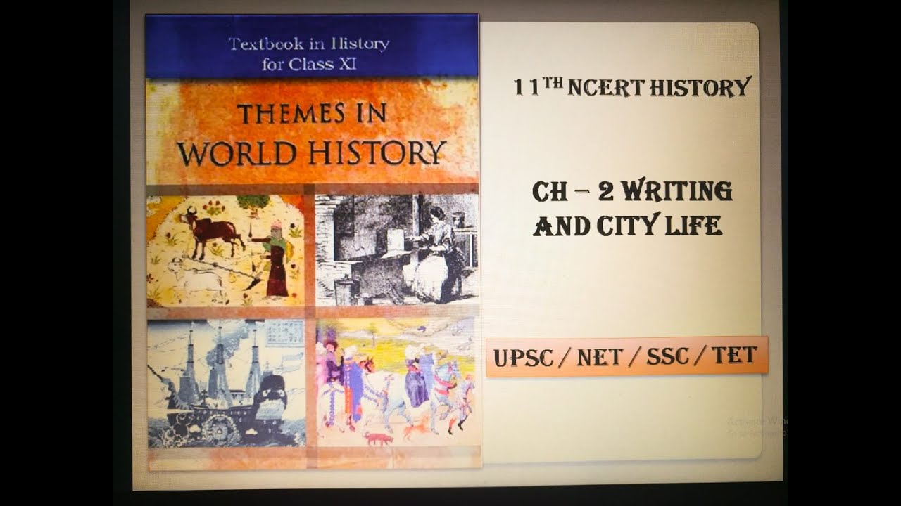 NCERT Class 11 History , ch 2 - Writing and City Life, Mesopotamia UPSC ...