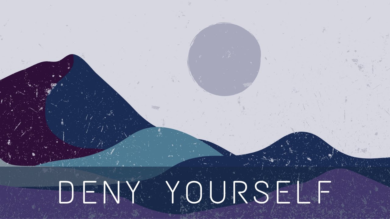 Deny Yourself | Message by Pastor Mark Marxhausen | New Life Church ...