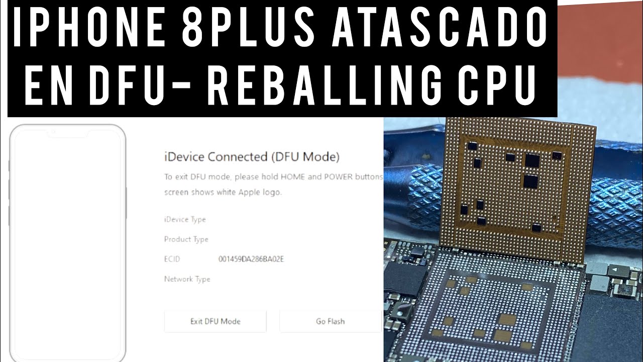 REBALLING DE CPU IPHONE 8 PLUS - YouTube