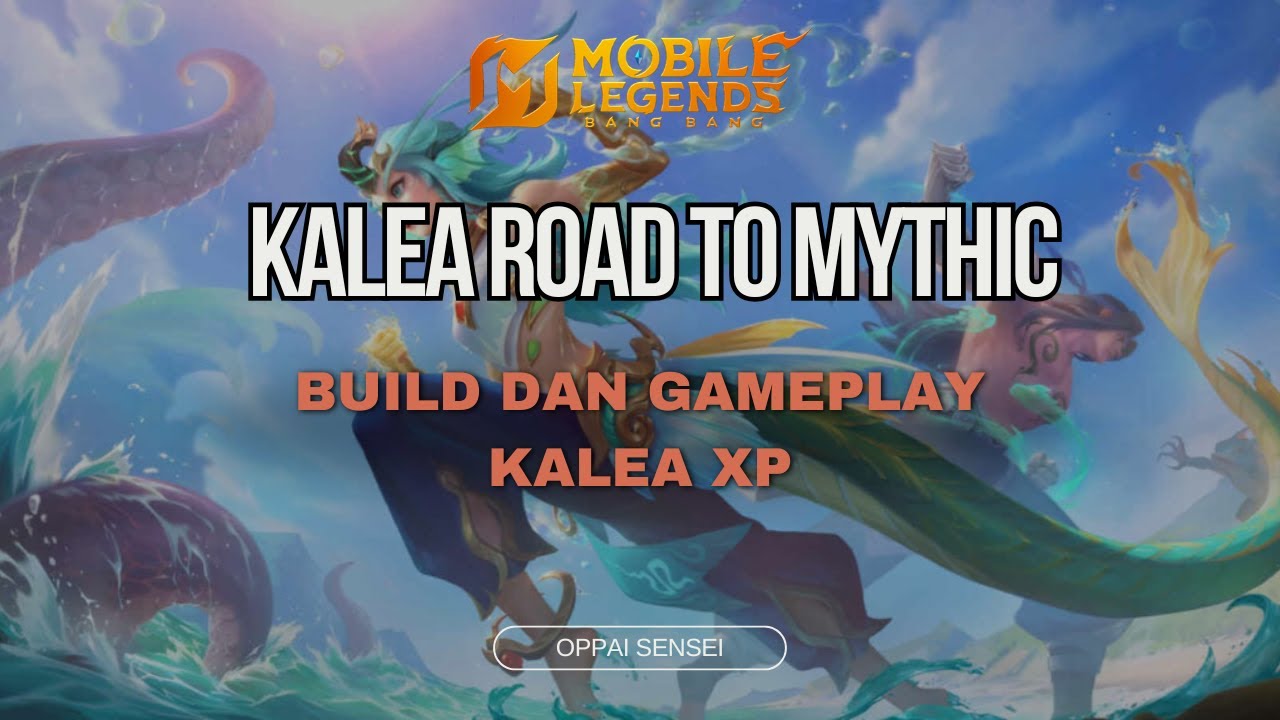Kalea XP Road to Mythic - Mobile Legends Bang Bang Indonesia - YouTube