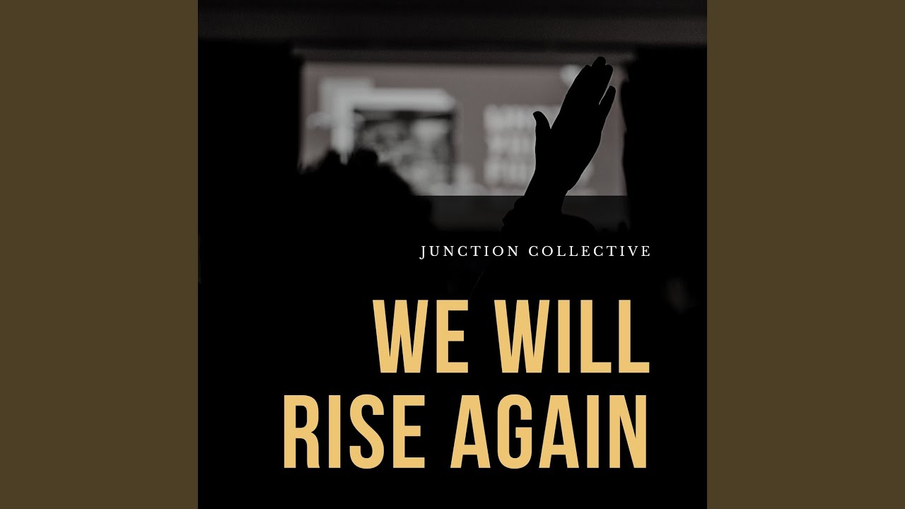 We Will Rise Again - YouTube Music