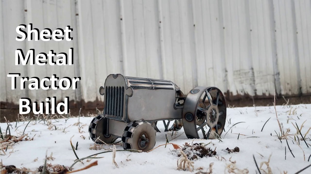 Sheet Metal Tractor Build - YouTube