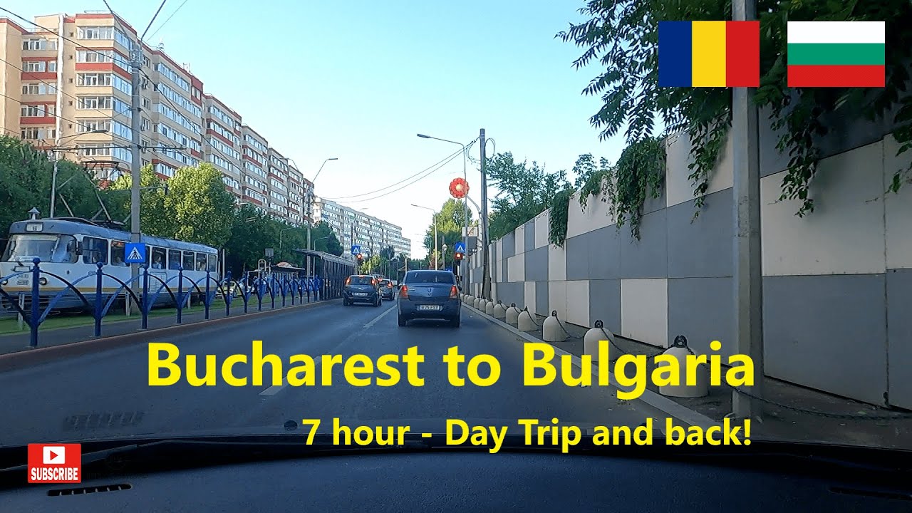 #DRIVING Bucharest to Bulgaria for lunch and back! - 7 hour day trip ...