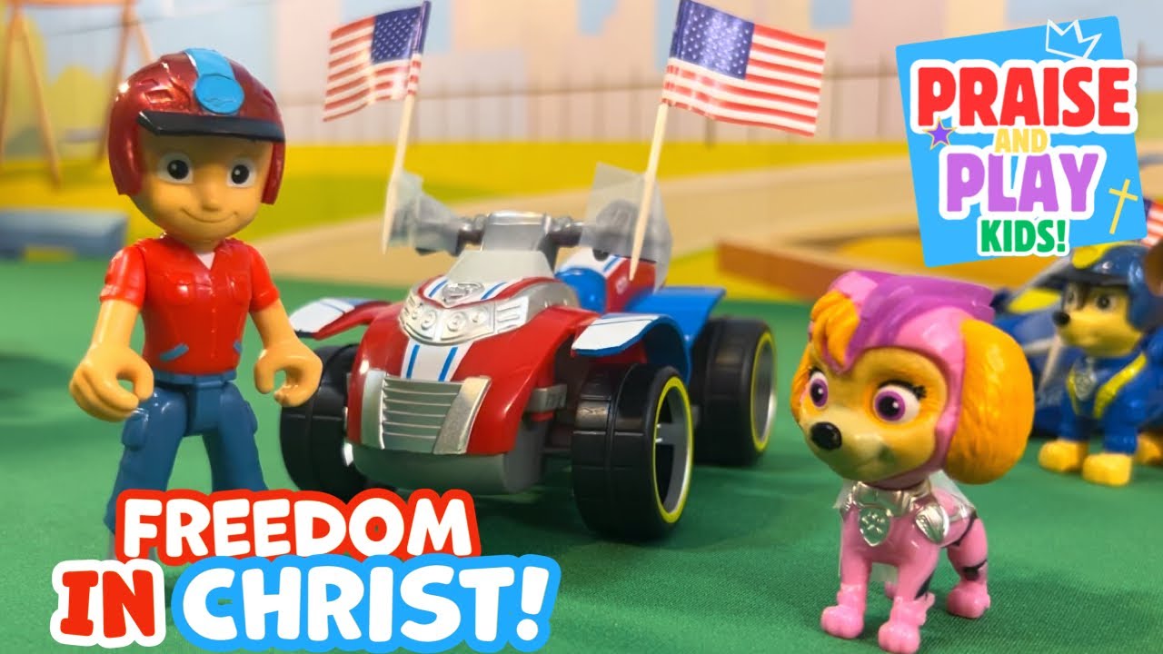 Freedom in Christ! Paw Patrol Toy Video with Christian Learning! Teach ...