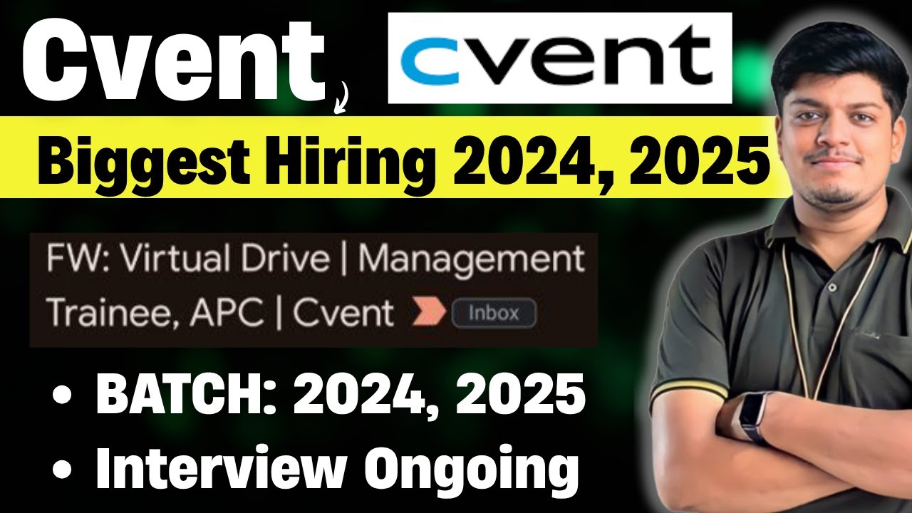 🔥Cvent Biggest Hiring 2025, 2024 BATCH | Interview Ongoing | OFF CAMPUS DRIVE FOR 2025, 2024 ...