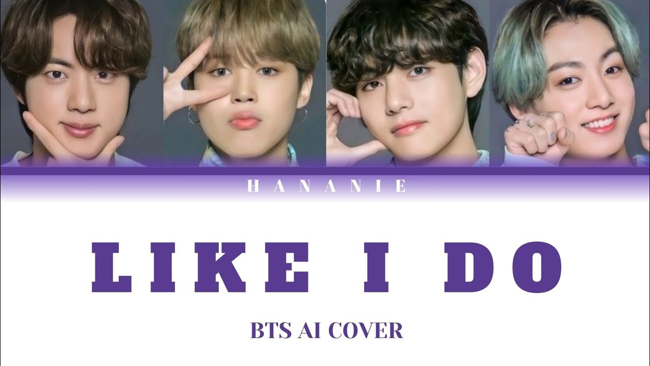 [AI COVER] BTS (Vocal line) - Like I Do (Original by J Tajor) - YouTube