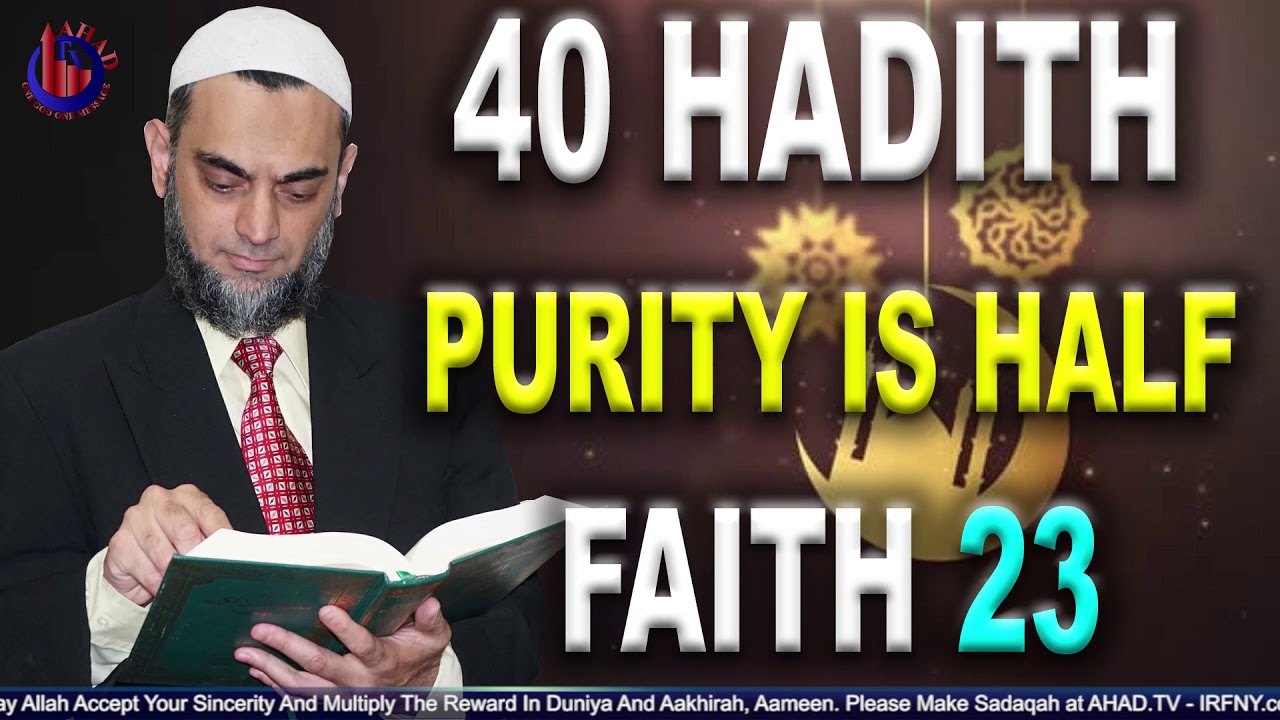Purity Is Half Faith Salah Is Light Charity Is Proof Hadith 23 Imam Al ...