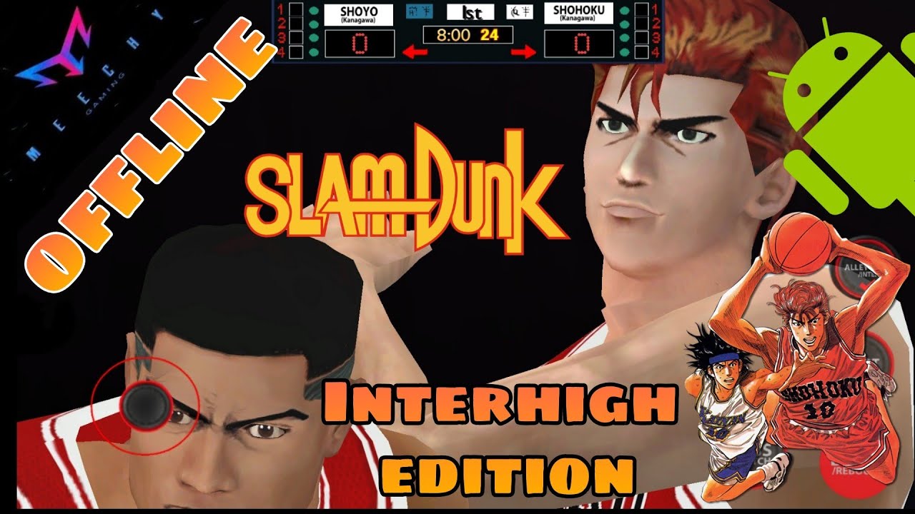 SLAM DUNK INTERHIGH EDITION ANDROID OFFLINE GAMEPLAY - YouTube