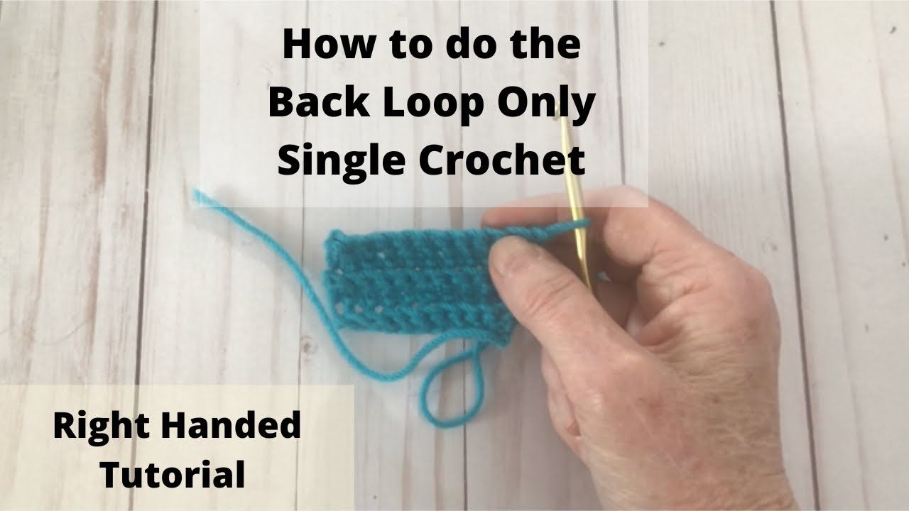 How to Back Loop Only Single Crochet, crochet back loop only tutorial ...