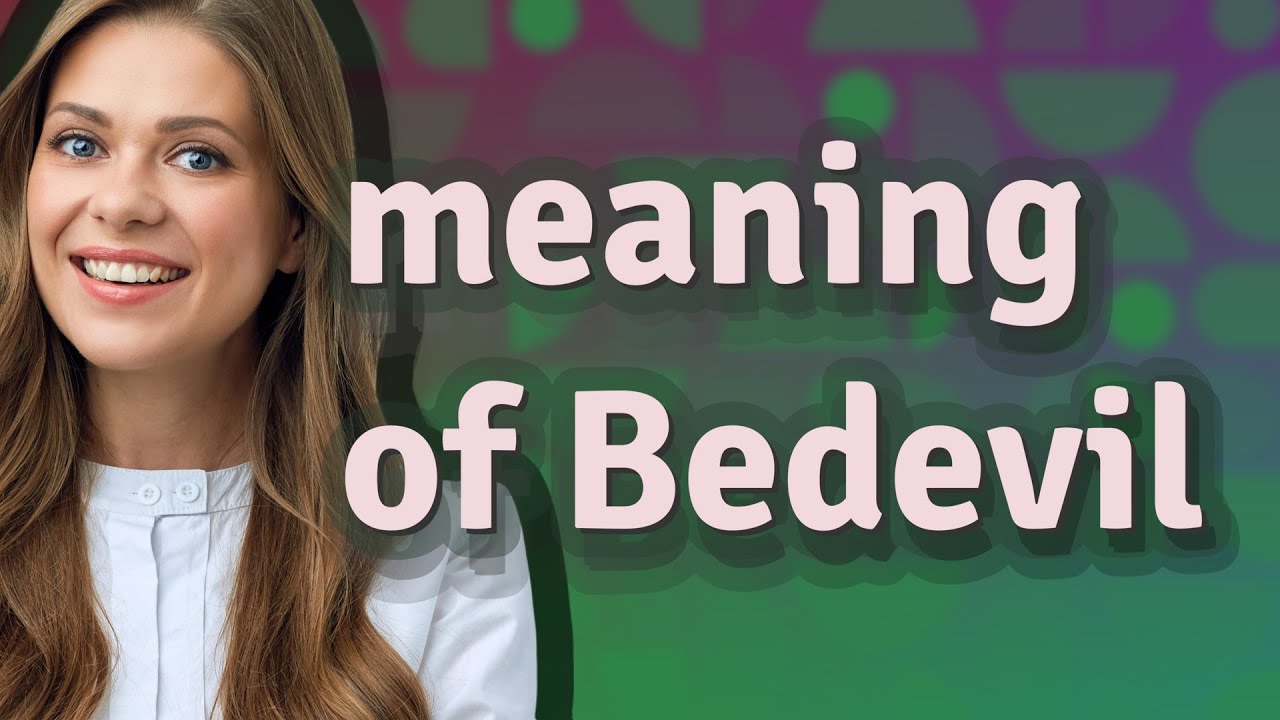 Bedevil | meaning of Bedevil - YouTube