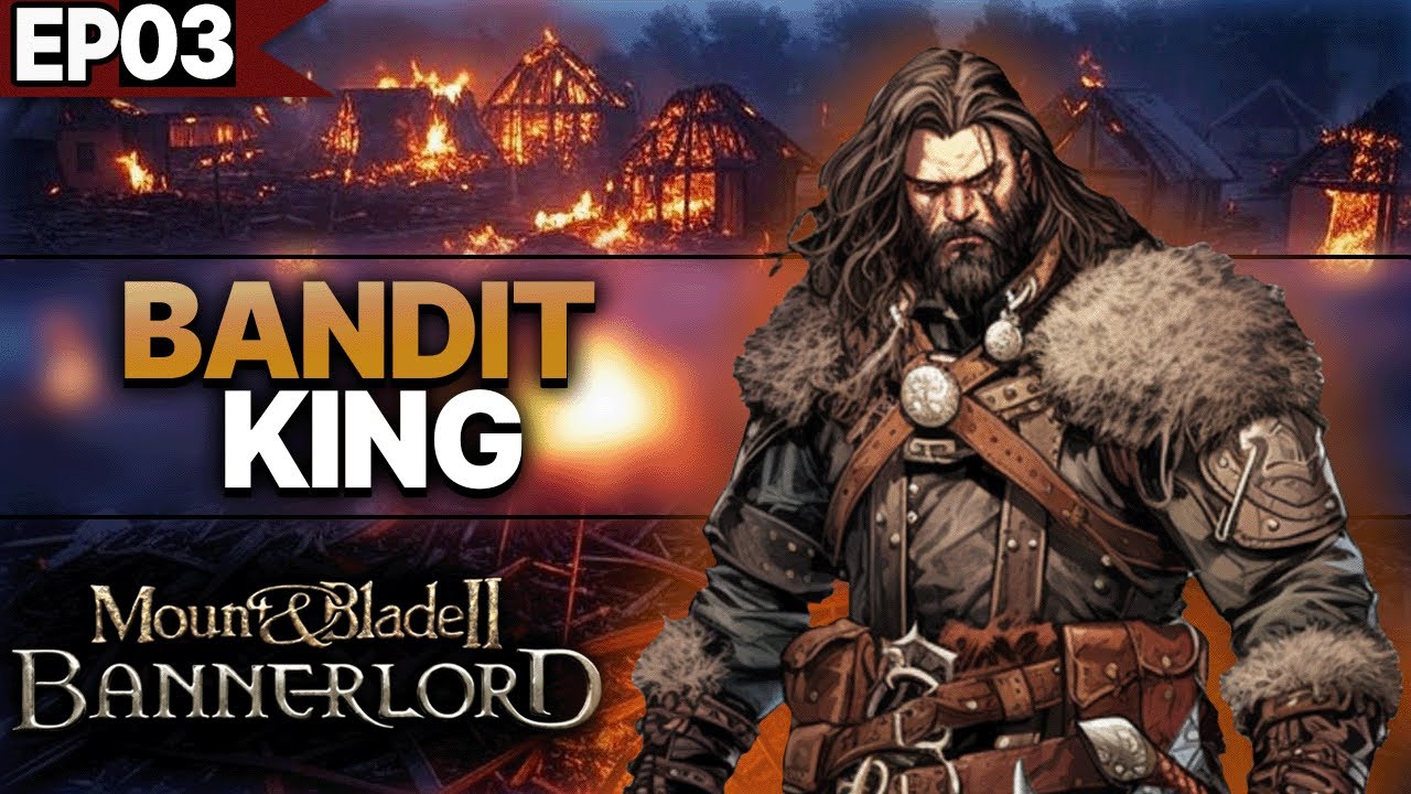 Oops - Bandit King - Mount & Blade II: Bannerlord - Part 03 - YouTube