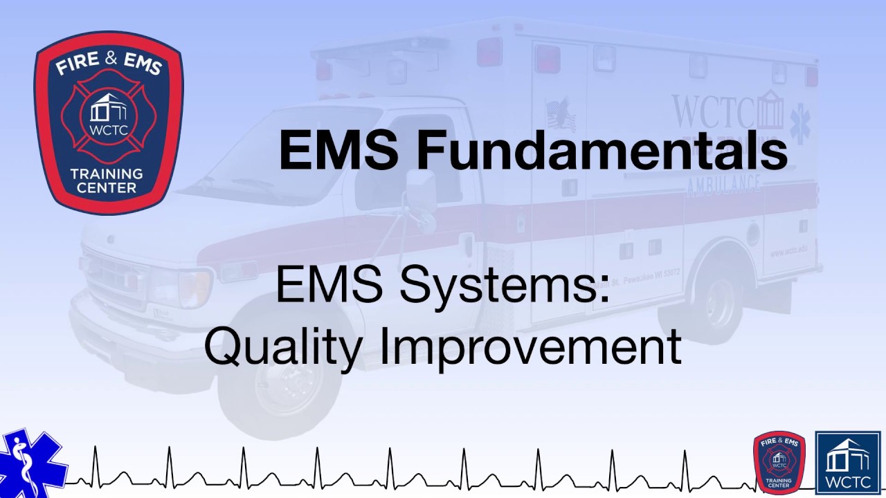 Paramedic 1.04 - EMS Systems: Quality Improvement - YouTube
