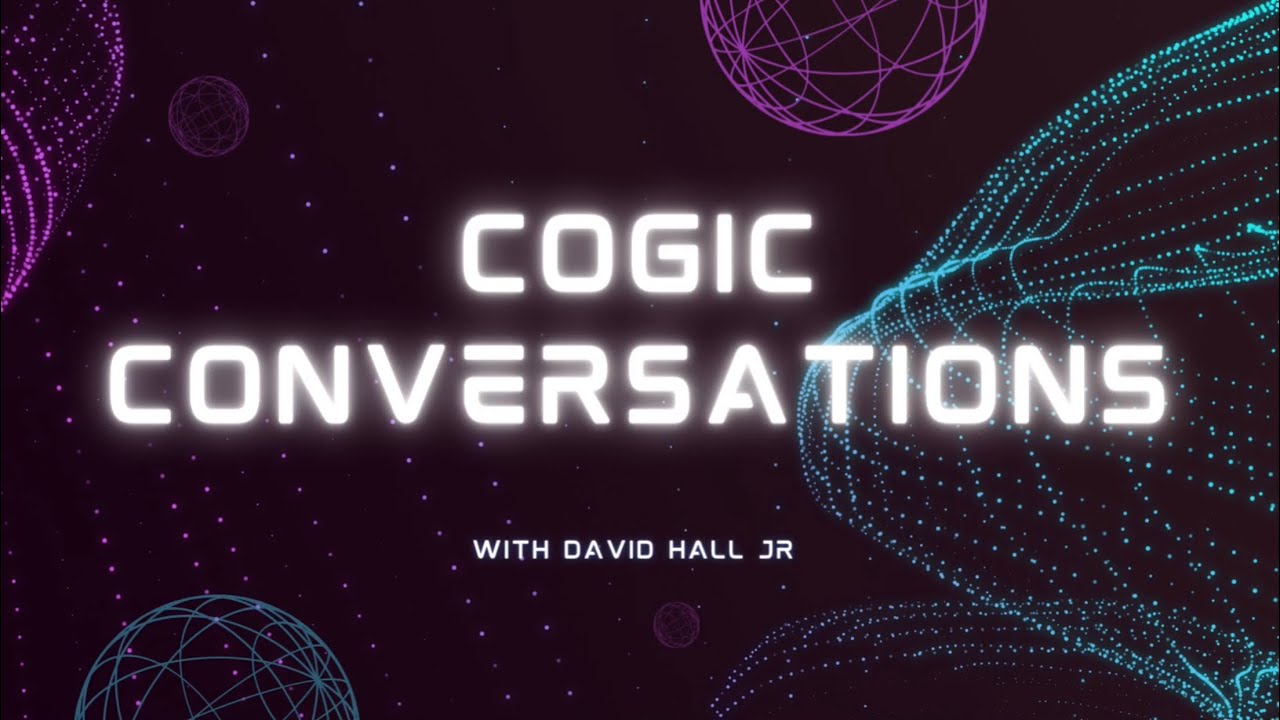 COGIC CONVERSATIONS: The Introduction - YouTube