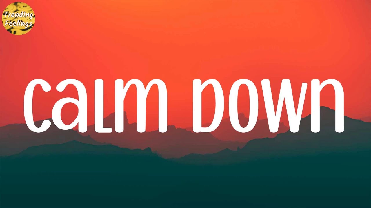 Rema - Calm Down (Lyrics) | Wiz Khalifa, Charlie Puth, Jamie Miller ...