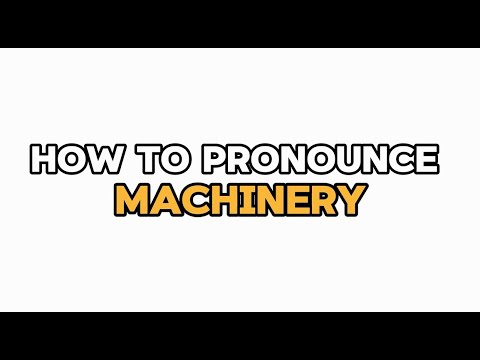 How to pronounce MACHINERY | Pronounce Machinery in English - YouTube