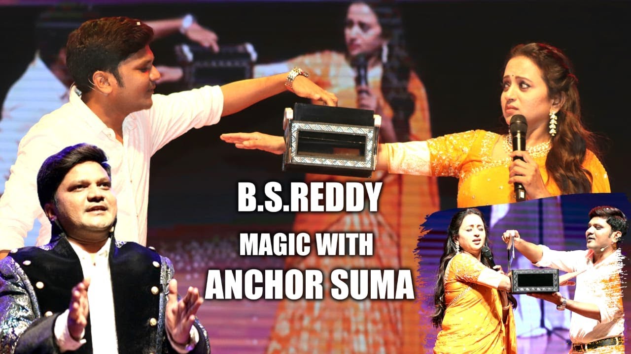 B S REDDY Magic with Anchor Suma @bsreddyillusionist #bsreddy # ...