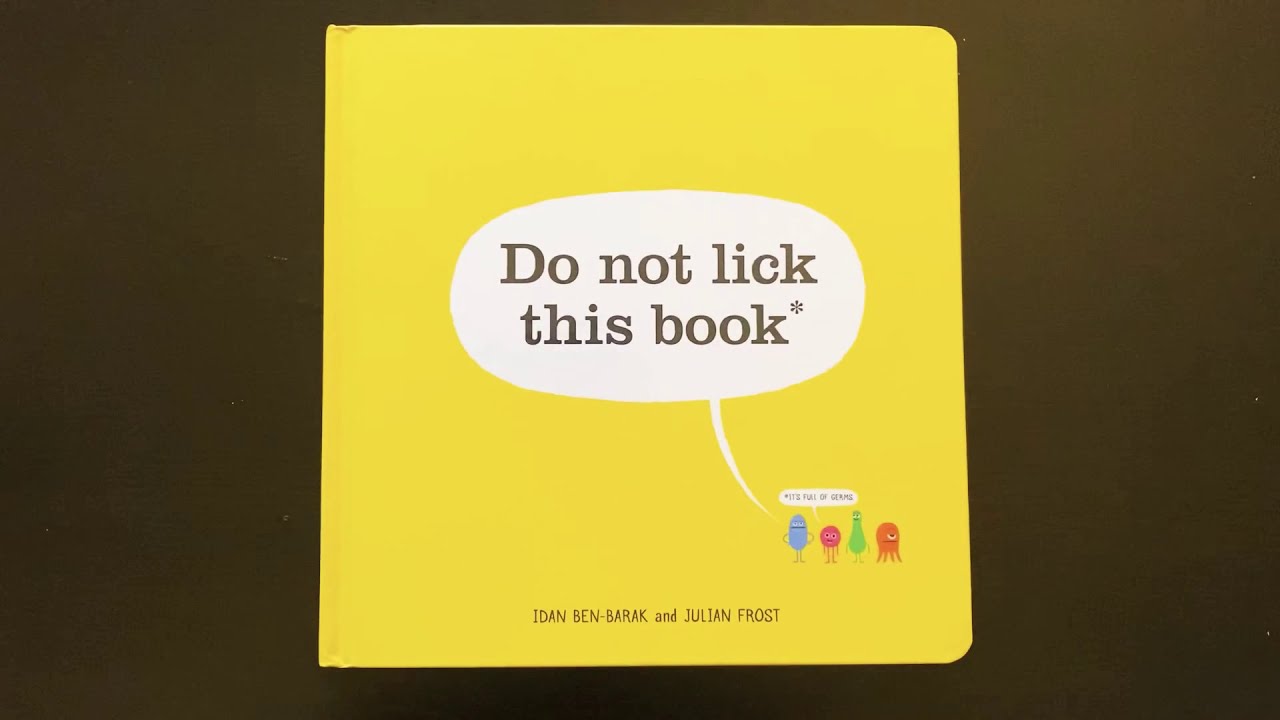 Read-Aloud: “Do not lick this book!” - YouTube