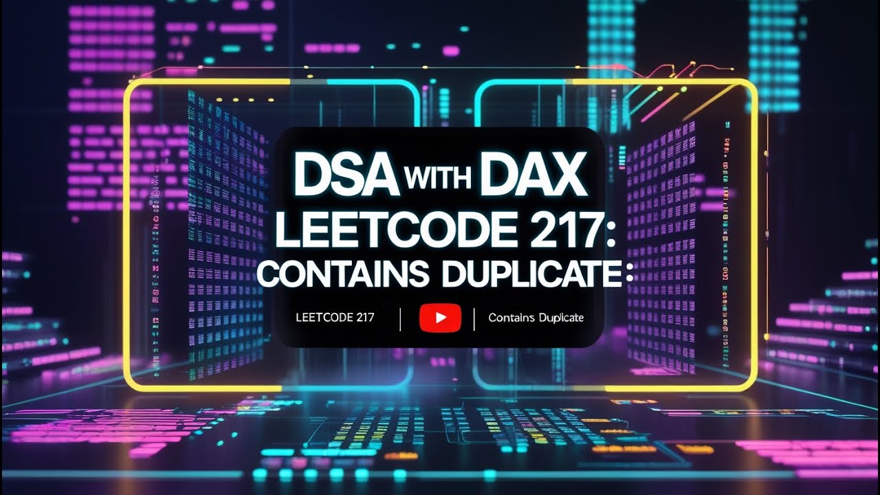 Day 35 - Contains Duplicate | Leetcode 217 | JavaScript + Sorting Approach | DSA with DAX - YouTube