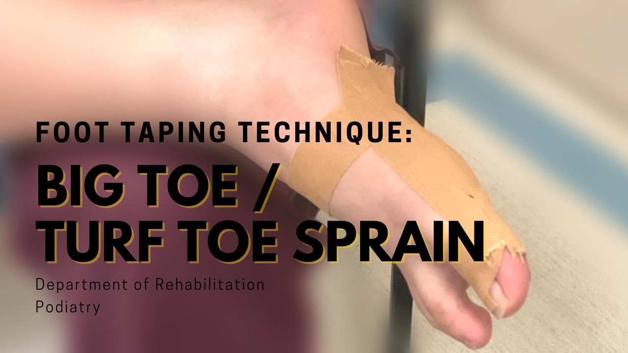 Foot Taping Technique: Big Toe / Turf Toe Sprain - YouTube