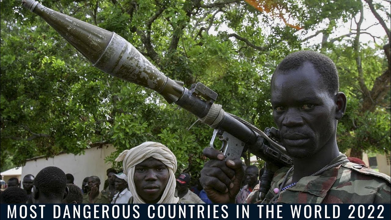 Most Dangerous Countries In The World 2022: Top 12 Unsafe - YouTube