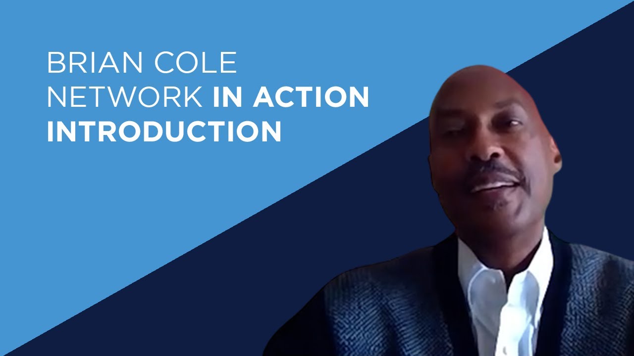 Brian Cole's Network In Action Introduction - YouTube