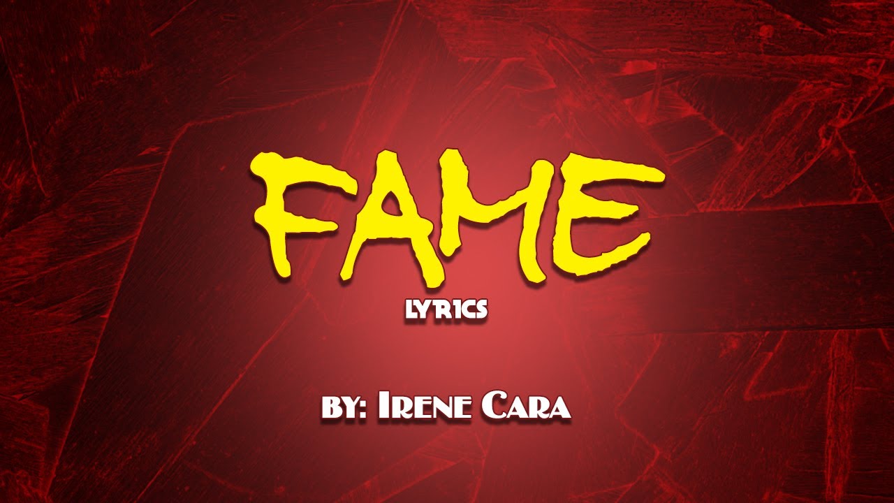 FAME / Lyrics by: Irene Cara - YouTube