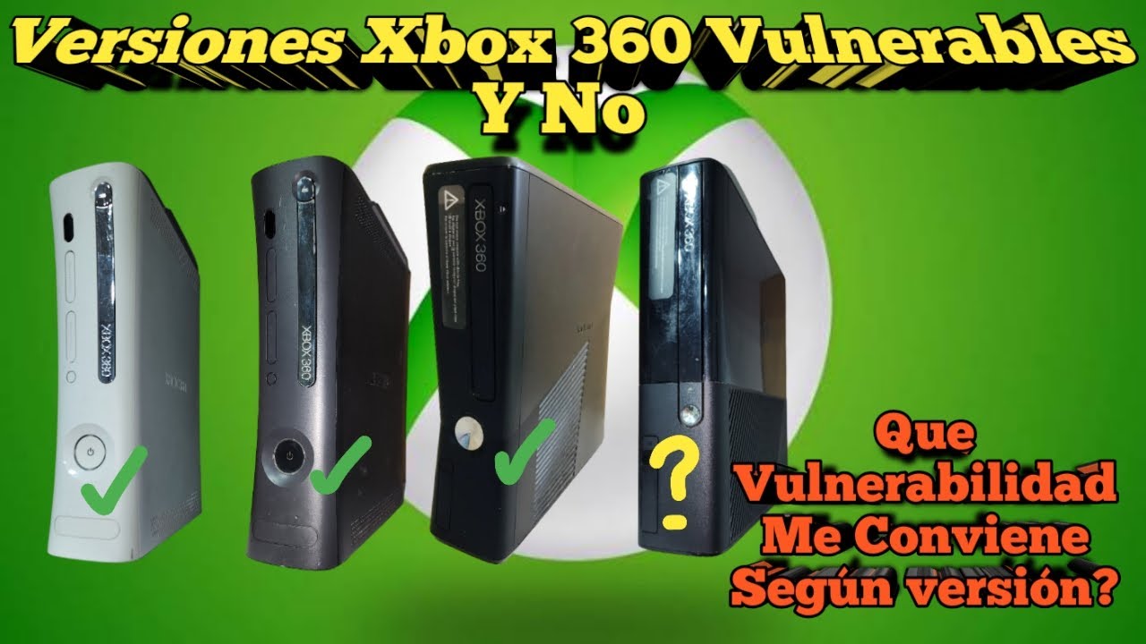 Versiones Xbox 360 Vulnerables y No Vulnerables - YouTube