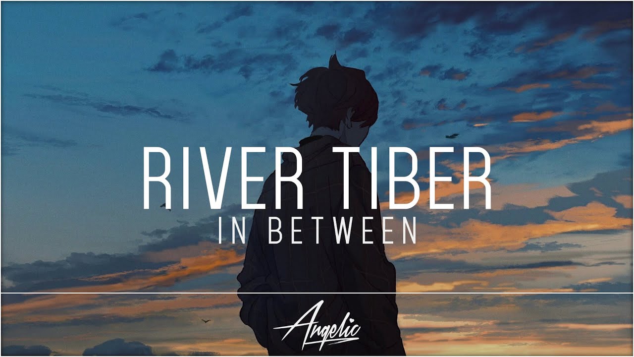 River Tiber - In Between [CC] Lyrics - YouTube