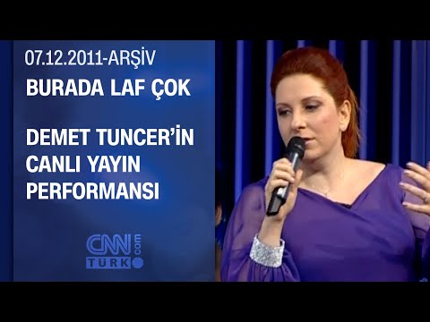 Demet Tuncer şarkı söylüyor - Burada Laf Çok - 07.12.2011