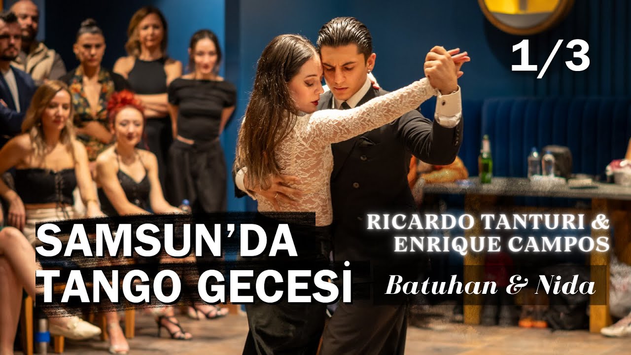 SAMSUN'DA TANGO - Batuhan & Nida - Dancing Improvisation Tanturi & Campos 1/3 - YouTube