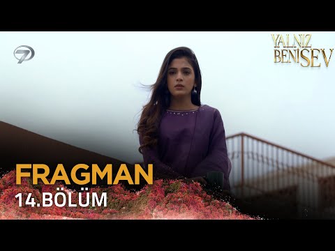 Yalnız Beni Sev - Pakistan Dizisi | 14. Bölüm Fragmanı 💓