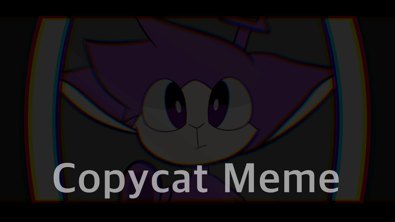 Copycat meme