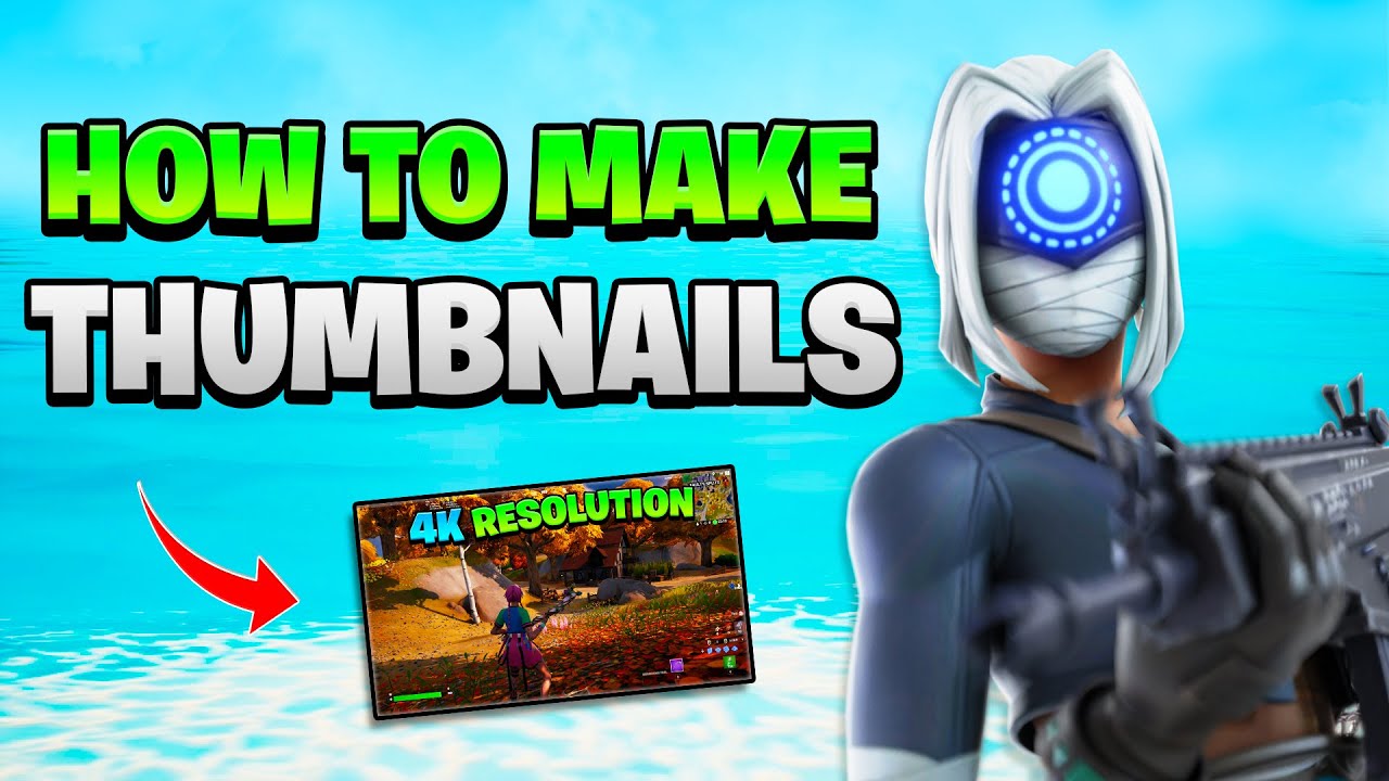How To Make *FORTNITE THUMBNAILS* in 2023! - YouTube