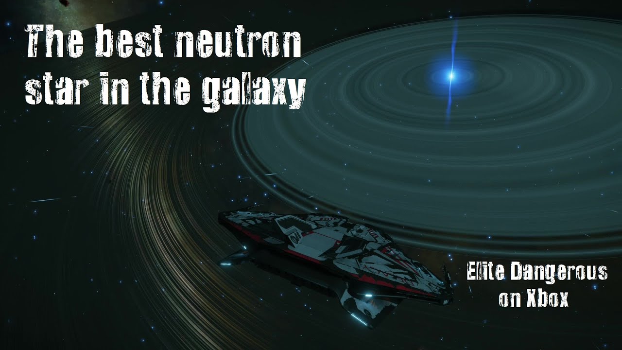 The best neutron star in the galaxy (Elite Dangerous on Xbox) - YouTube