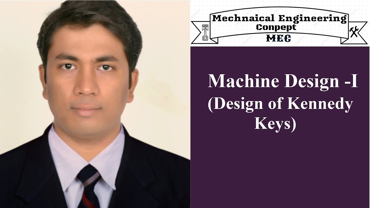 Machine Design -I (Design of Kennedy Key) - YouTube