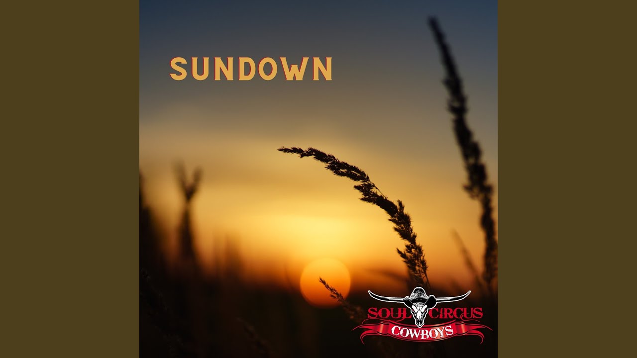Sundown - YouTube