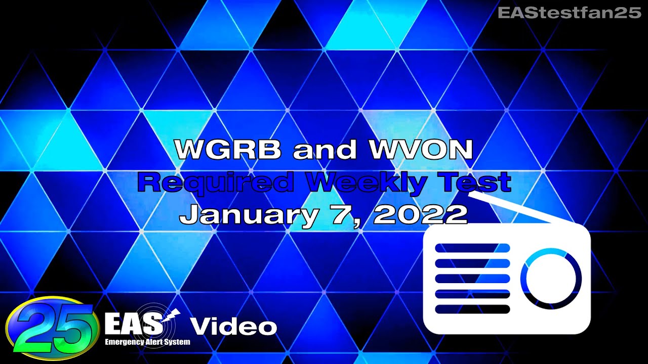 WGRB and WVON Required Weekly Tests (January 7, 2022) - YouTube