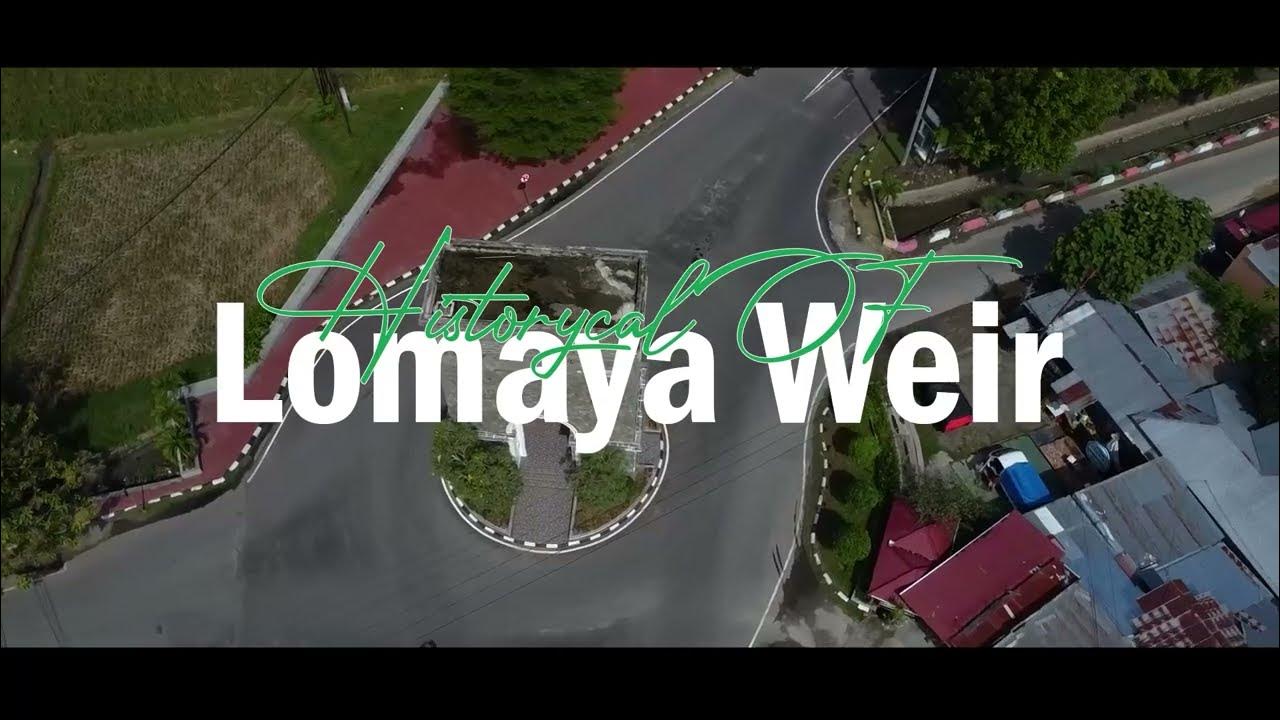 Sejarah Pembangunan Bendung Lomaya Gorontalo (Lomaya Weir) tahun 1912 - YouTube