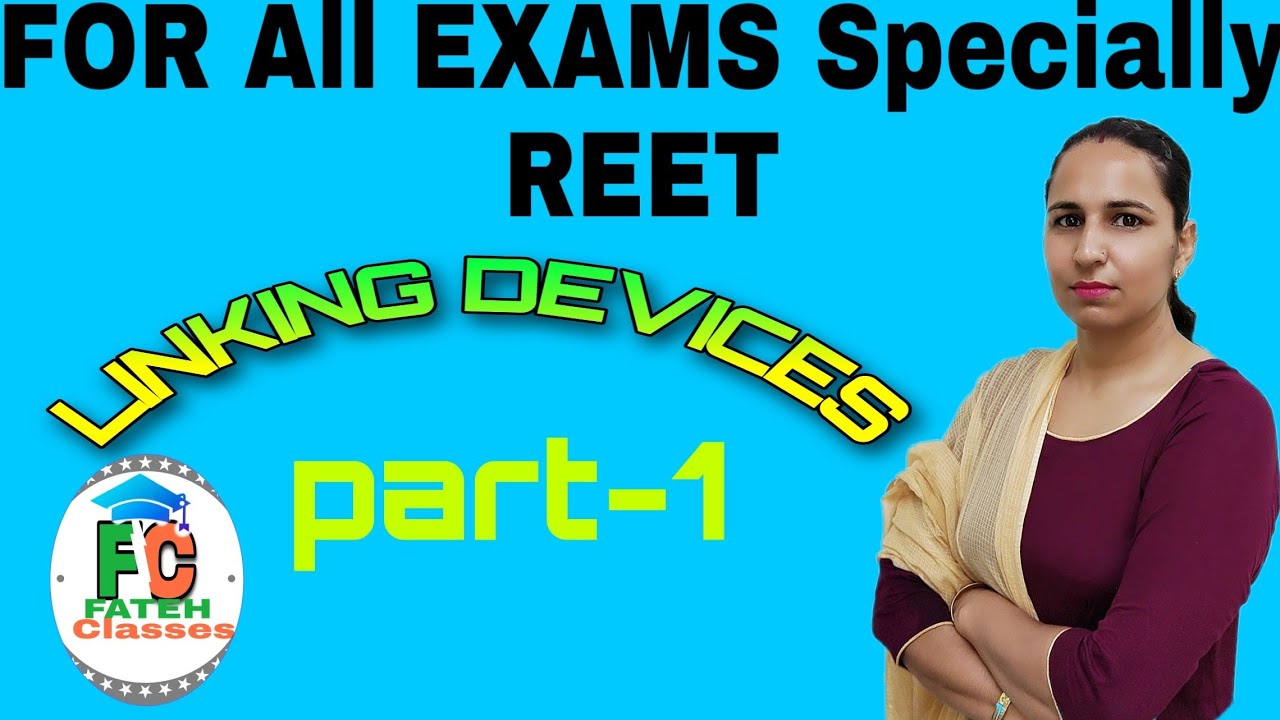 #REET LINKING DEVICES for REET part -1 - YouTube