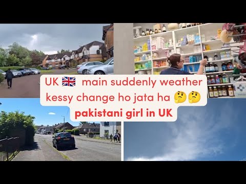 How Weather Suddenly Changed in the UK 🇬🇧 | Pakistani Girl Vlogger in ...