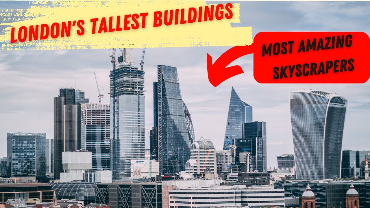 London's Most Impressive Skyscrapers | Unique Characteristics - YouTube