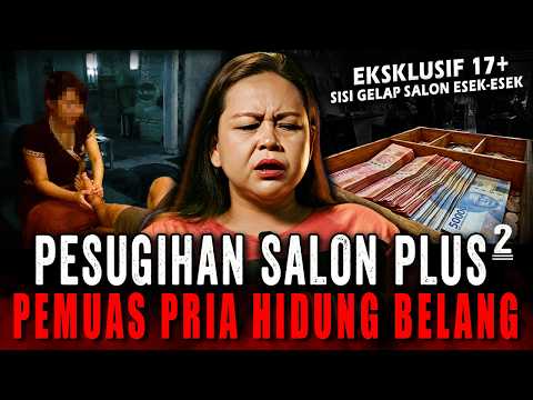 PAKE PENGLARIS JIN, 1 HARI DAPAT 2.5 JUTA TAPI V*G*NAKU TERB*K4R !! PESUGIHAN SALON PIJAT PLUS