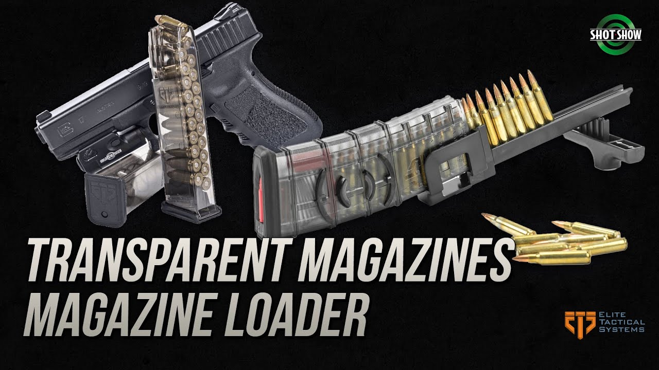 Elite Tactical Systems Magazines and Magazine Loader - SHOT Show 2020 ...